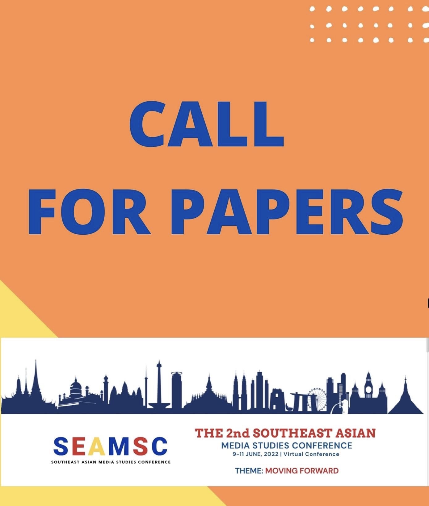 Call for Paper: The 2nd Southeast Asian Media Studies Conference – [SEAMSA]